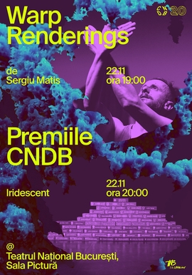 Premiile CNDB 2024 x Warp Renderings | Teatrul Naţional Bucureşti